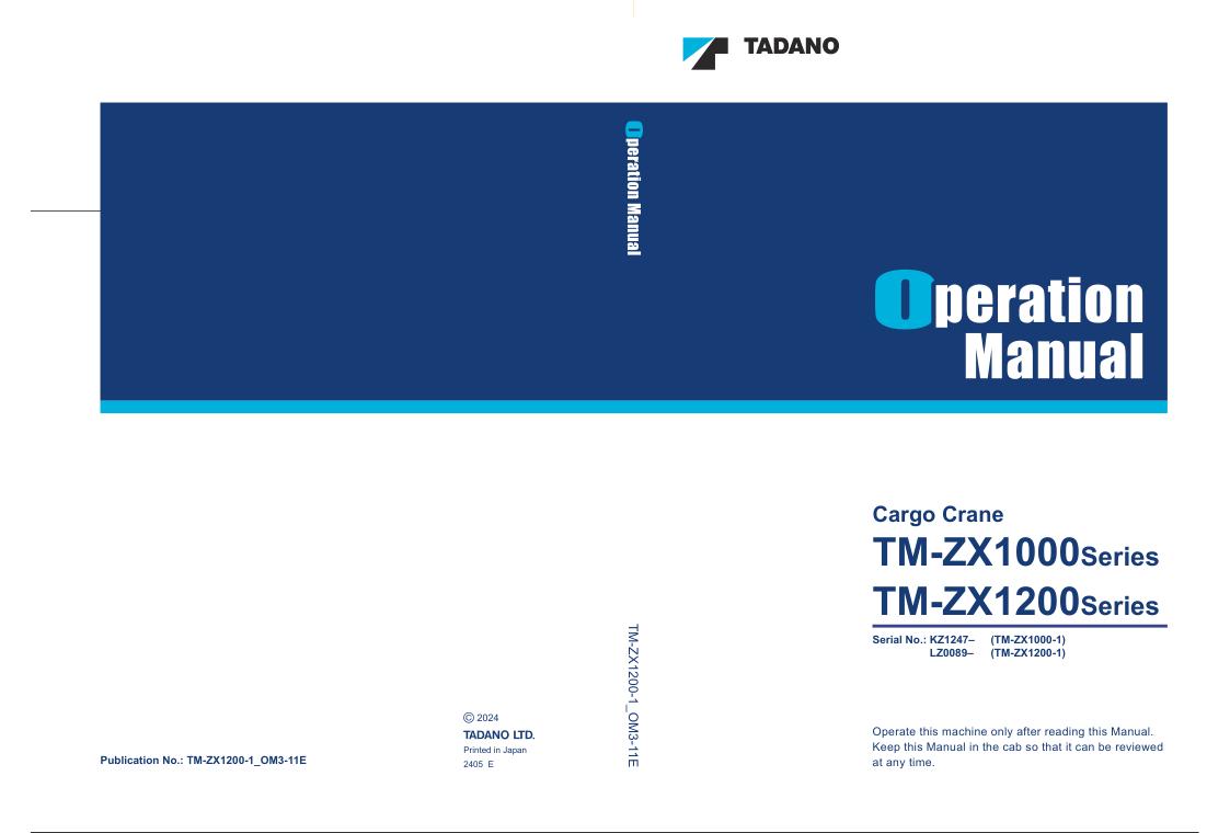 Tadano TM-ZX1000-1 TM-ZX1200-1 Crane Operation Manual TM-ZX1200-1_OM3-11E PDF